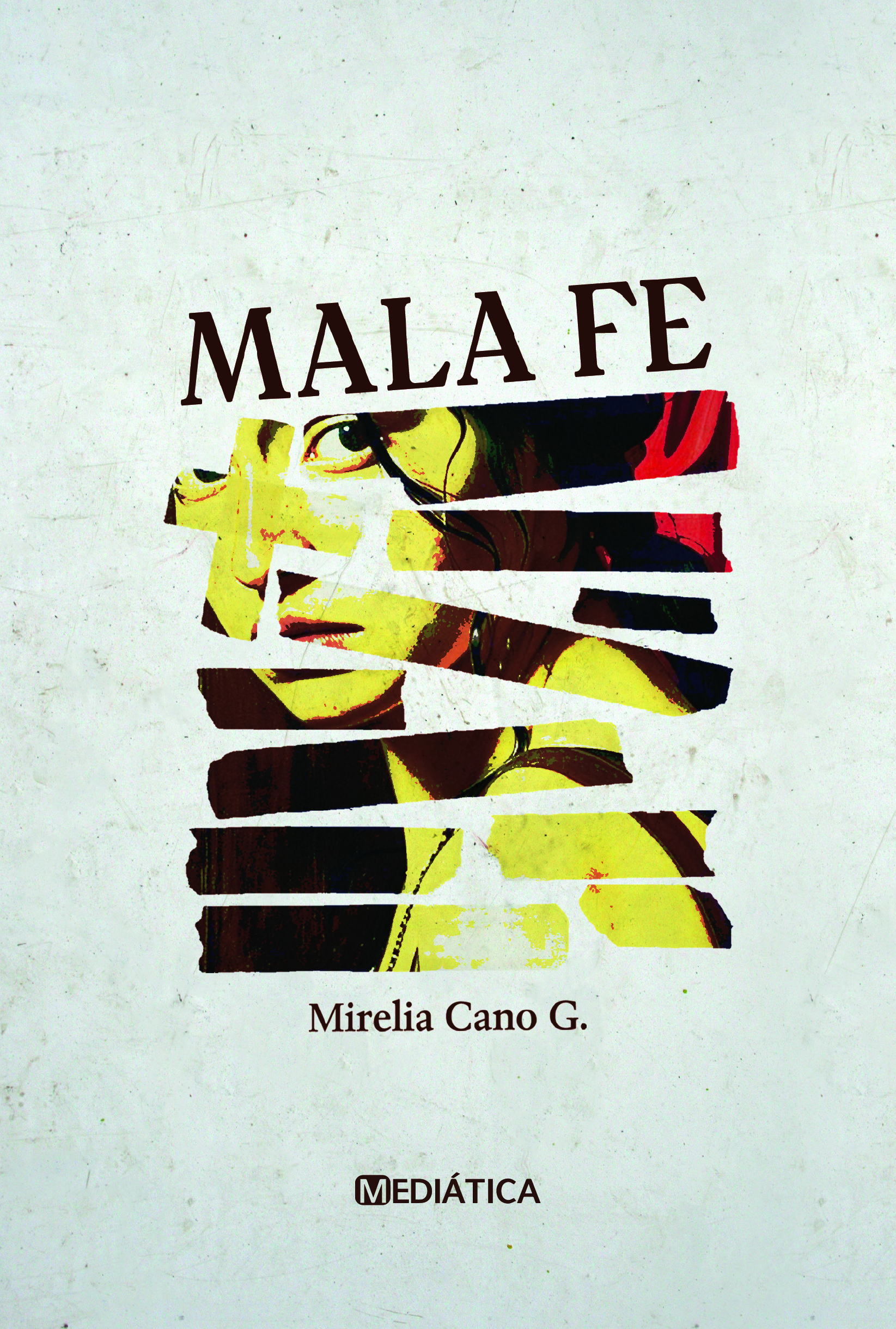 Portada Mala fe - Mano Alzada
